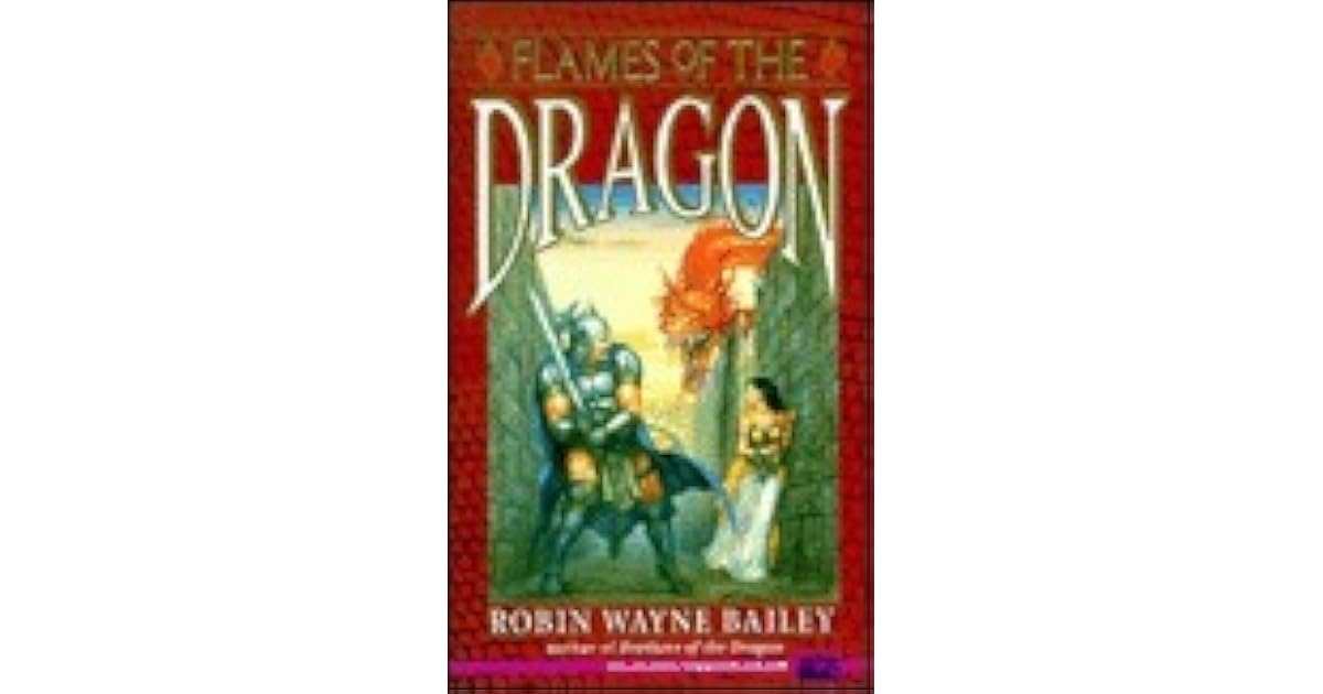 Flames of the Dragon by Robin Wayne Bailey