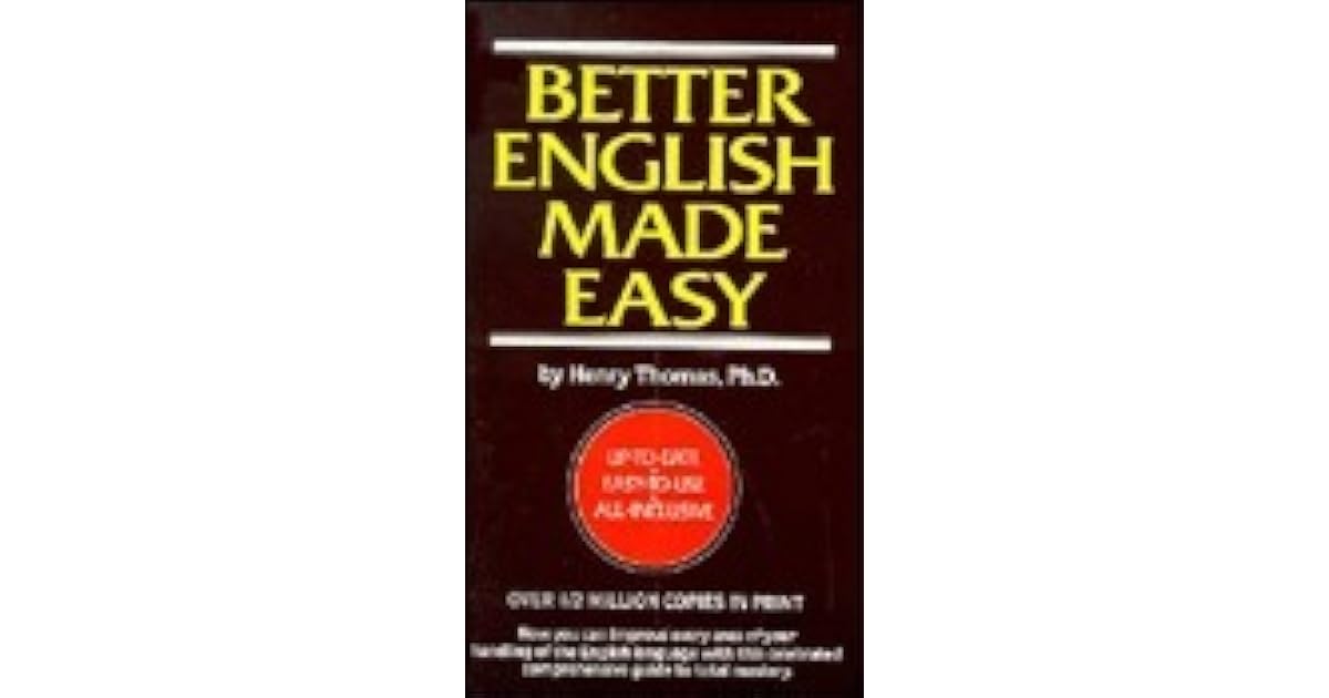 Better English Made Easy by Henry Thomas