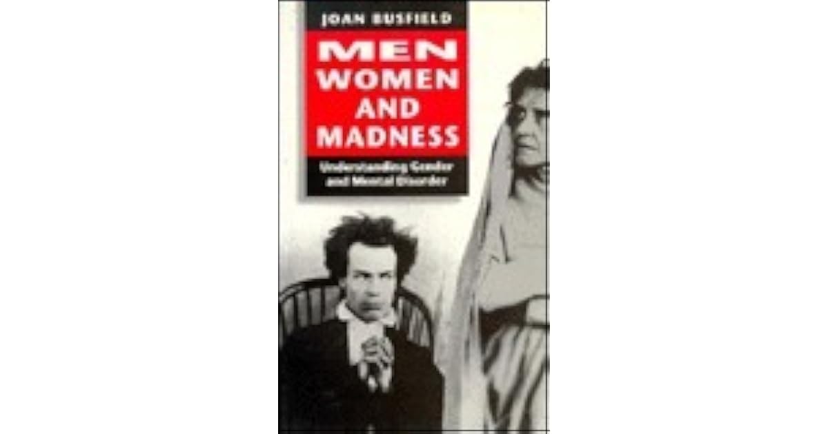 Men, Women and Madness by Joan Busfield