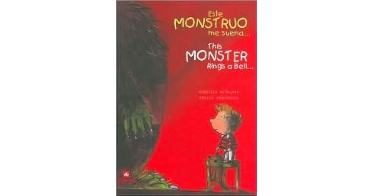 Este Monstruo Me Suena/this Monster Rings A Bell by Gabriela Keselman