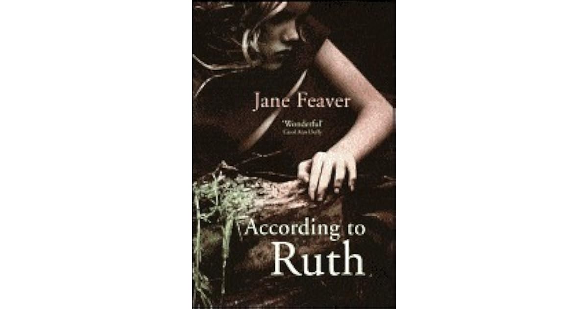 According to Ruth by Jane Feaver