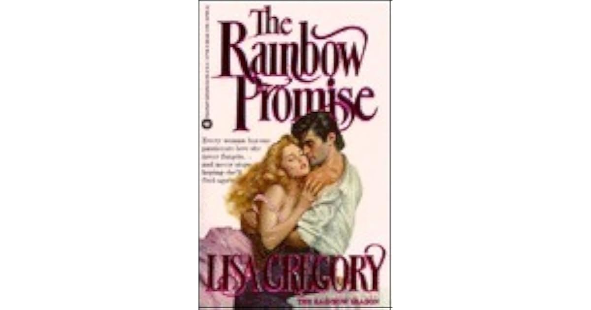 The Rainbow Promise (Turner's Rainbows Saga, #2) by Lisa Gregory