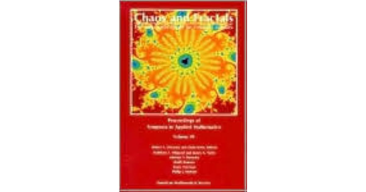 Chaos and Fractals: The Mathematics Behind the Computer Graphics by Robert L. Devaney