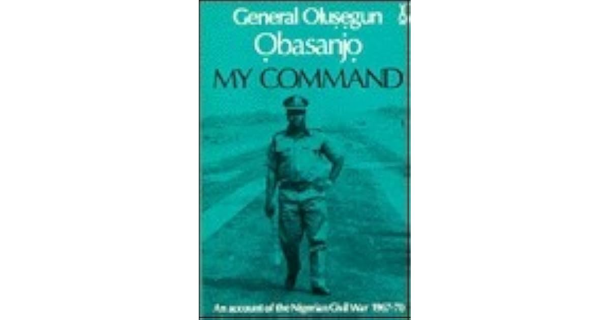 My Command by Olusegun Obasanjo