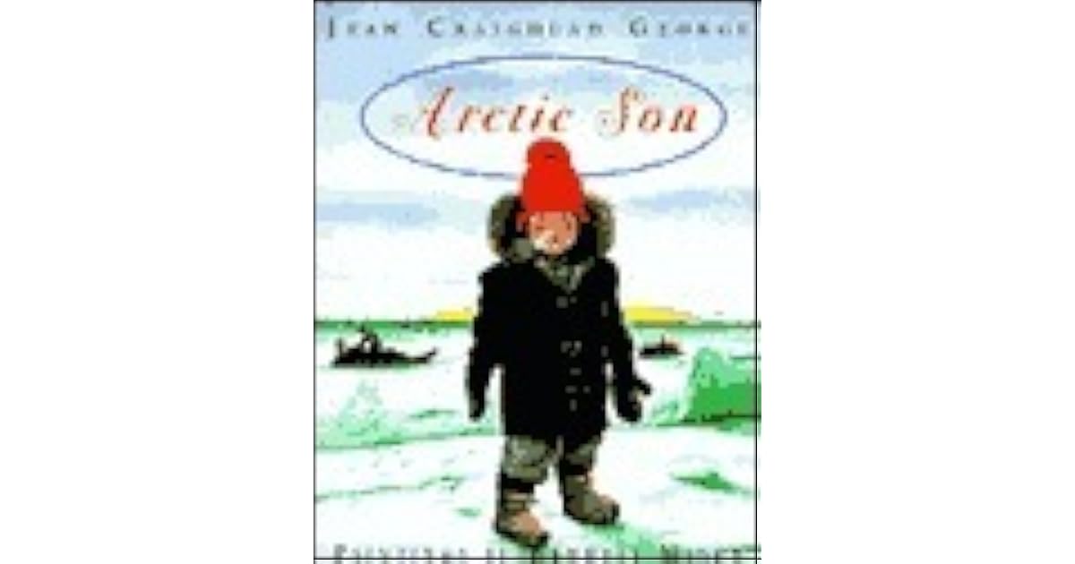 Arctic Son by Jean Craighead George