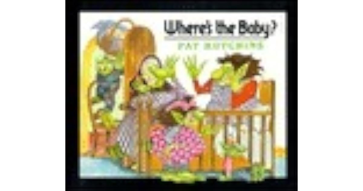 Where's the Baby? by Pat Hutchins