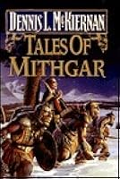 Tales of Mithgar (Mithgar, #10) by Dennis L. McKiernan