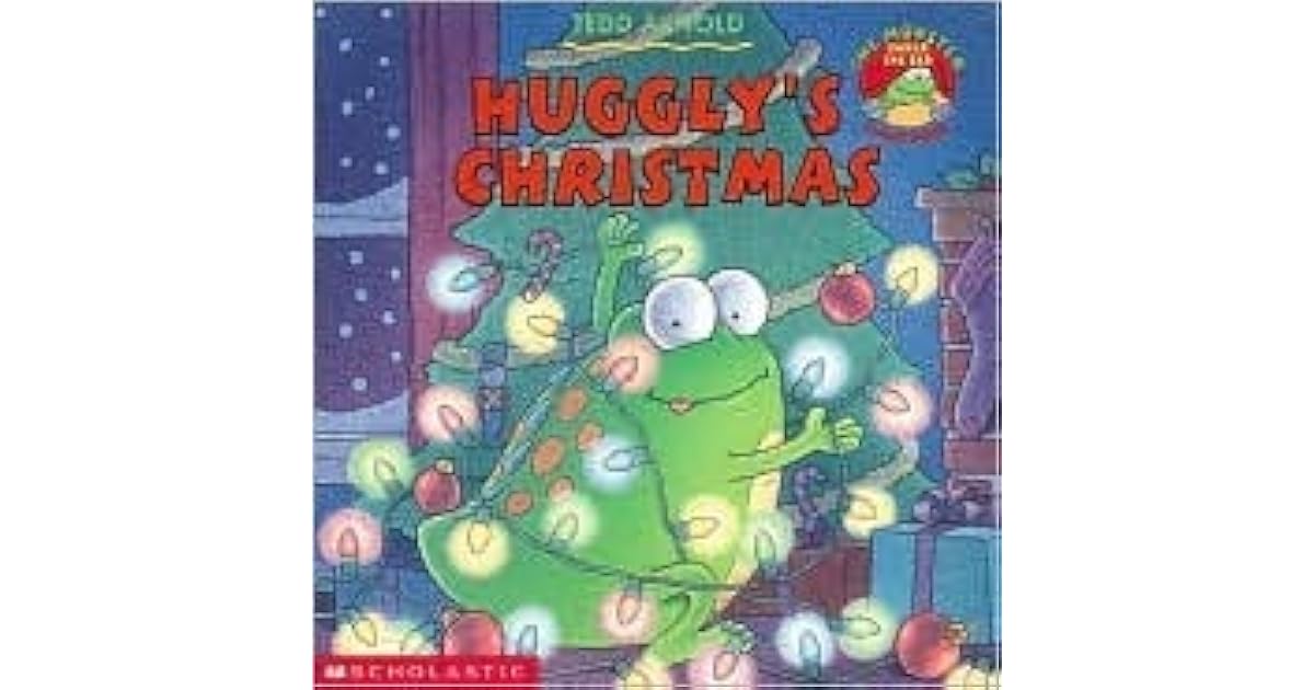 Huggly's Christmas (Huggly, #7) by Tedd Arnold