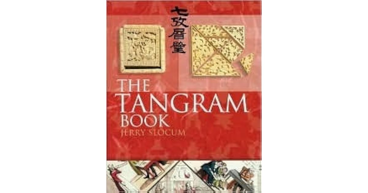 The Tangram Book by Jerry Slocum