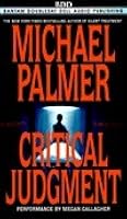 Critical Judgment by Michael Palmer — Reviews, Discussion, Bookclubs, Lists