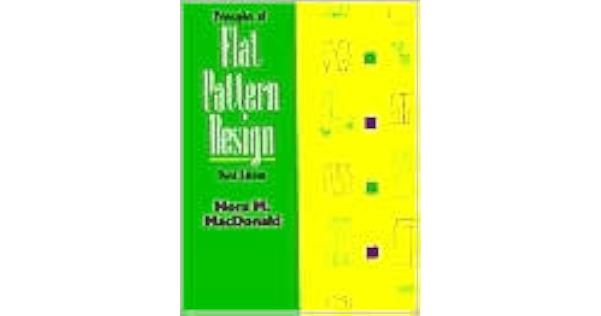Principles of Flat Pattern Design by Nora A. MacDonald