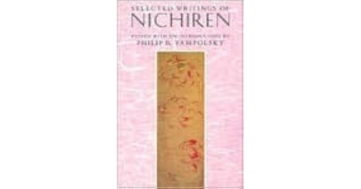 Selected Writings of Nichiren by Nichiren