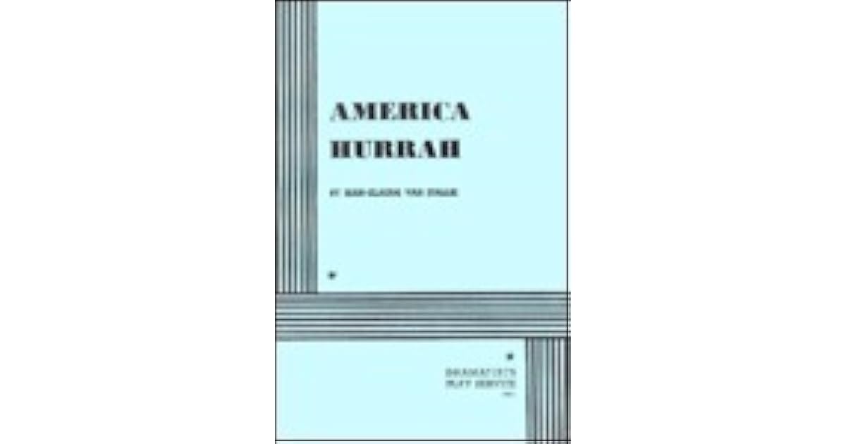 America Hurrah by Jean-Claude van Itallie