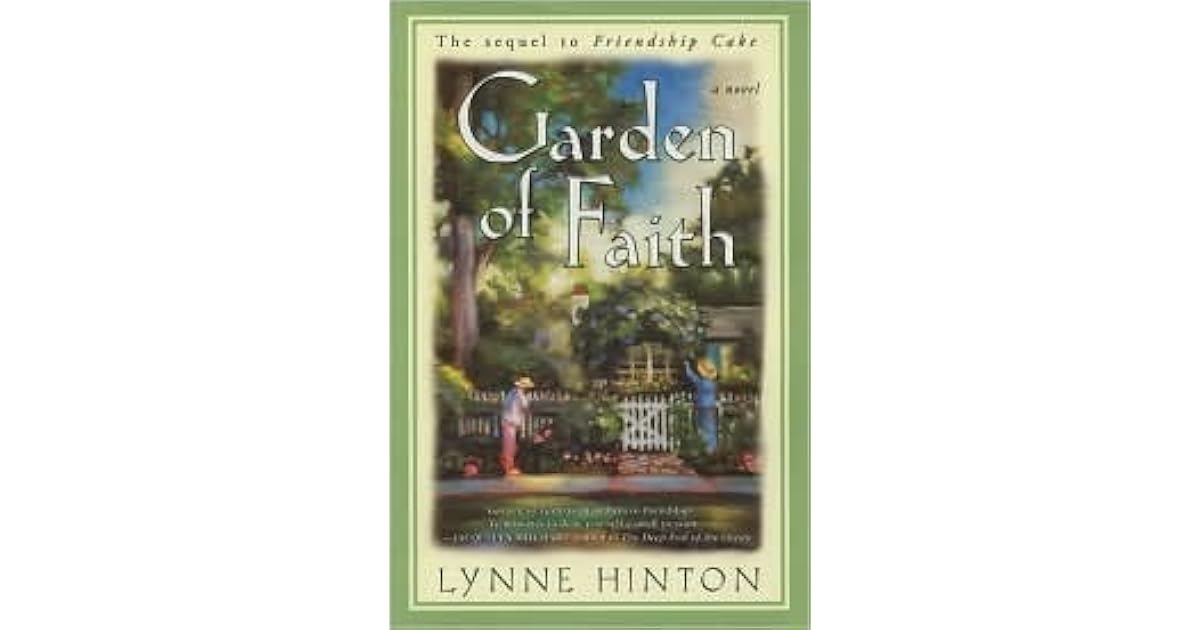 Garden of Faith by Lynne Hinton