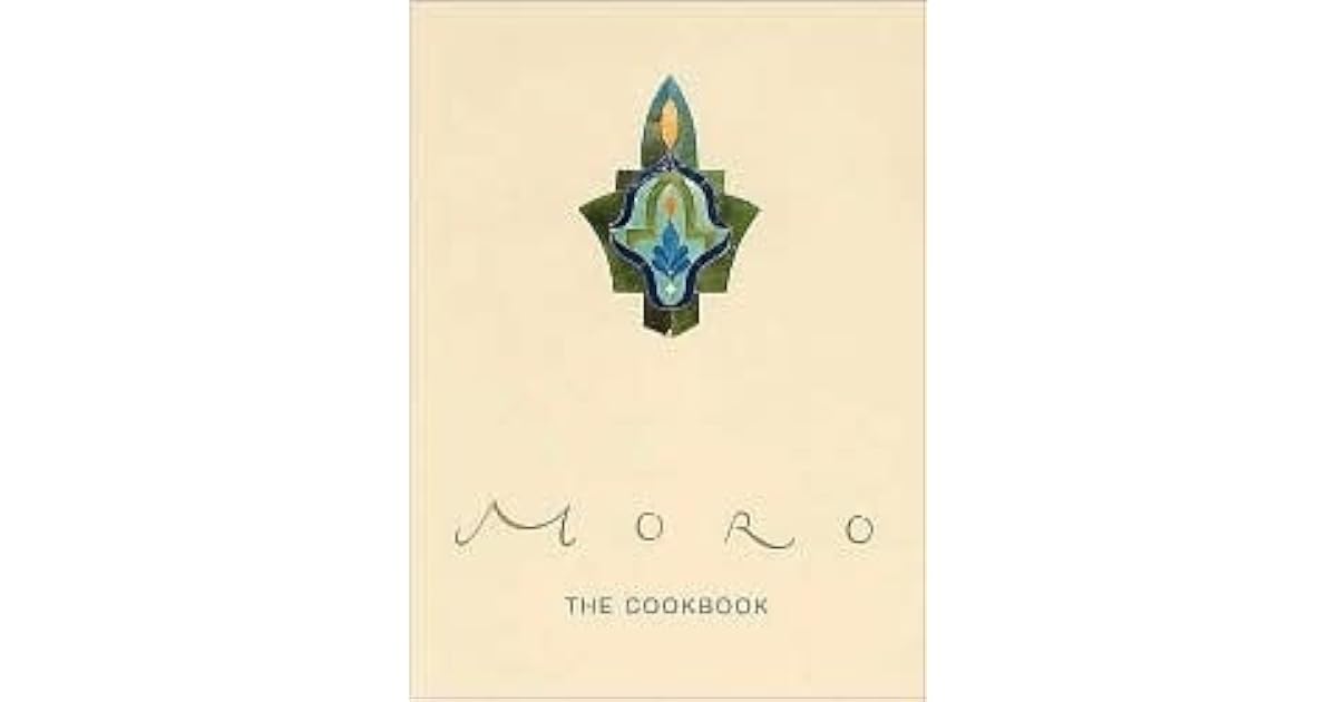 Moro: The Cookbook by Sam Clark