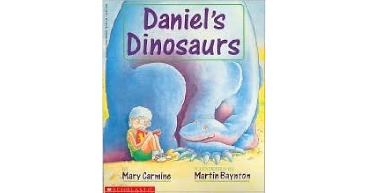 Daniel's Dinosaurs by Mary Carmine