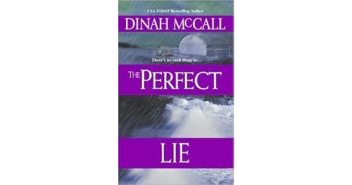 The Perfect Lie by Dinah McCall