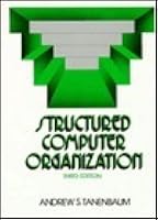 Structured Computer Organization by Andrew S. Tanenbaum