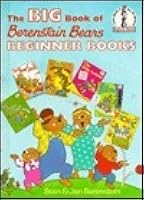 The Big Book of Berenstain Bears Beginner Books by Stan Berenstain