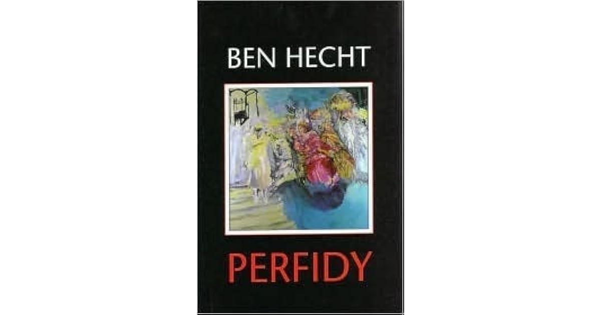 Perfidy by Ben Hecht