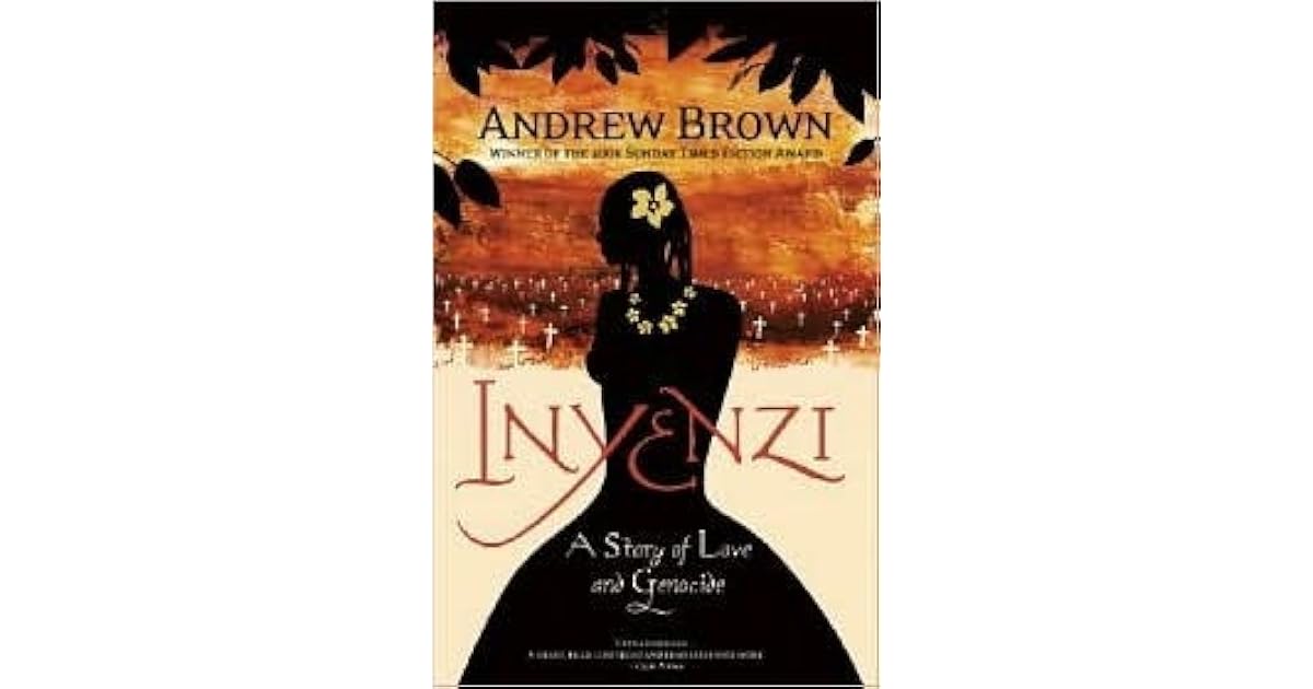 Inyenzi: A Story of Love and Genocide by Andrew Brown