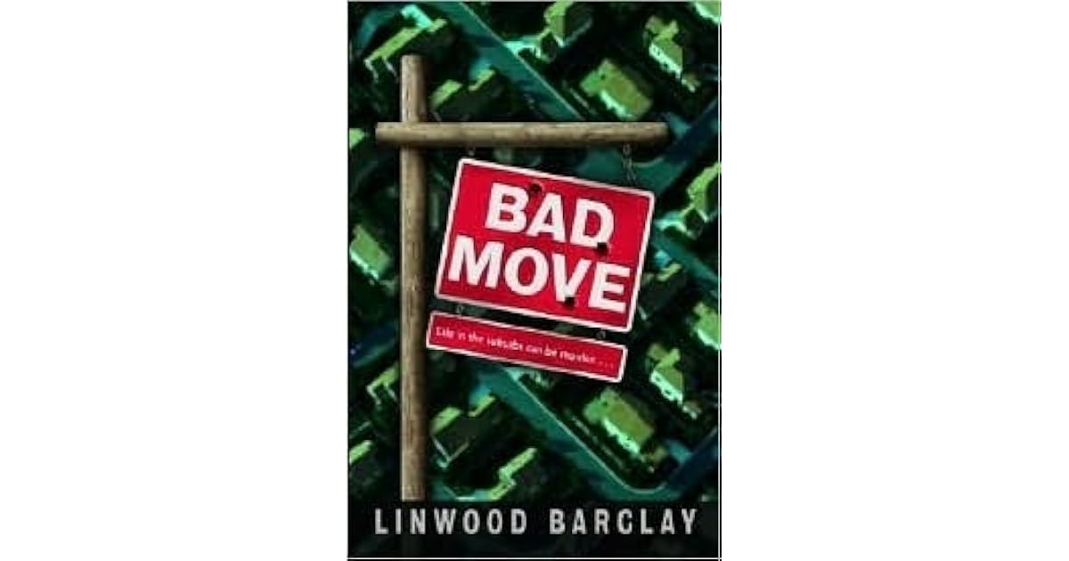 Bad Move by Linwood Barclay