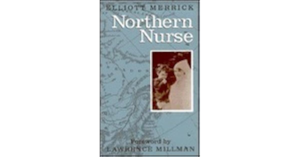 Northern Nurse by Elliott Merrick