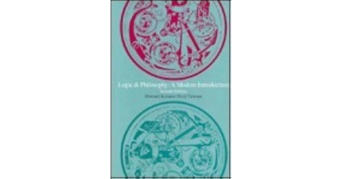 Logic and Philosophy: A Modern Introduction by Howard Kahane