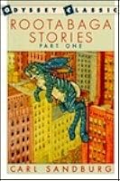 Rootabaga Stories by Carl Sandburg