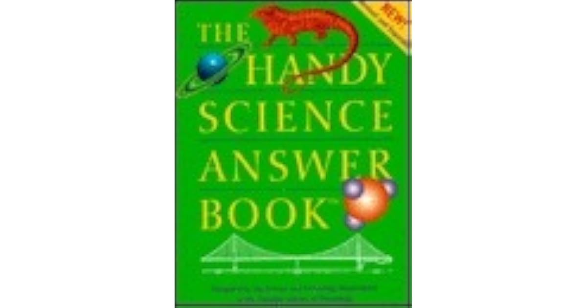 The Handy Science Answer Book by Carnegie Library of Pittsburgh