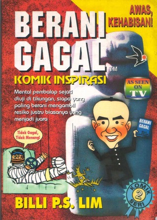 Berani Gagal Komik Inspirasi by Billi P.S. Lim