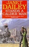 Stands A Calder Man (Calder Saga, #2) by Janet Dailey