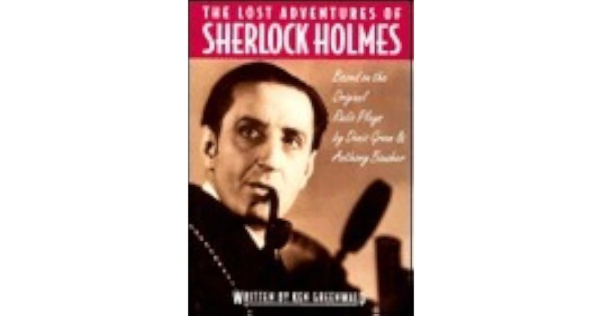 The Lost Adventures of Sherlock Holmes by Ken Greenwald