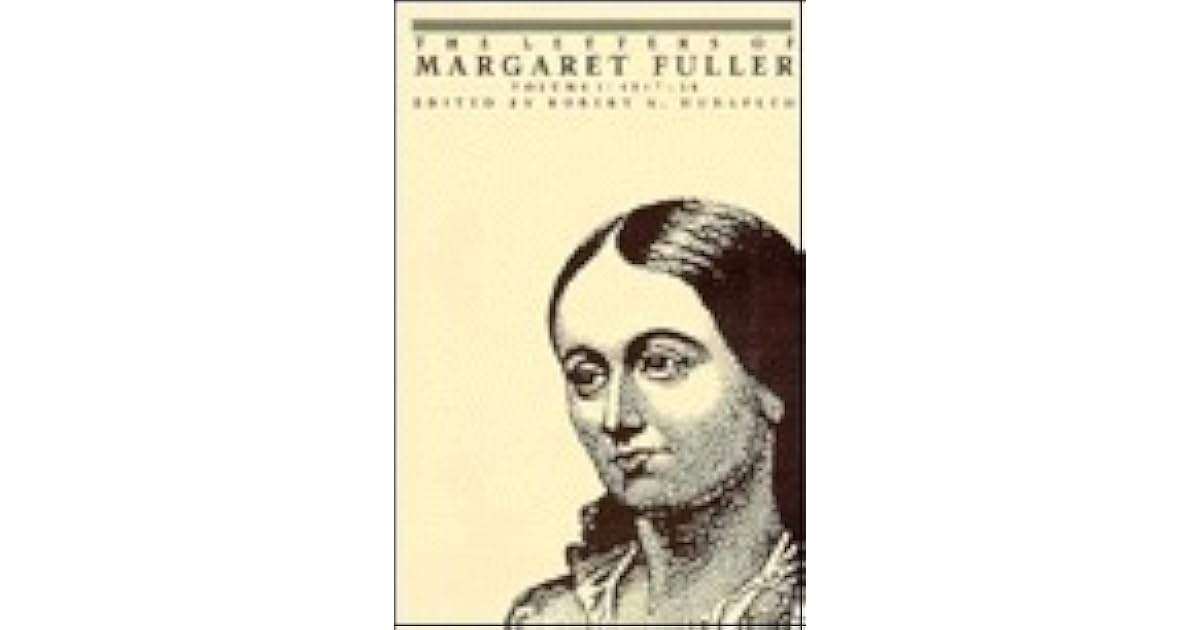 The Letters of Margaret Fuller: 1817-1838 by Margaret Fuller