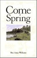 Come Spring by Ben Ames Williams