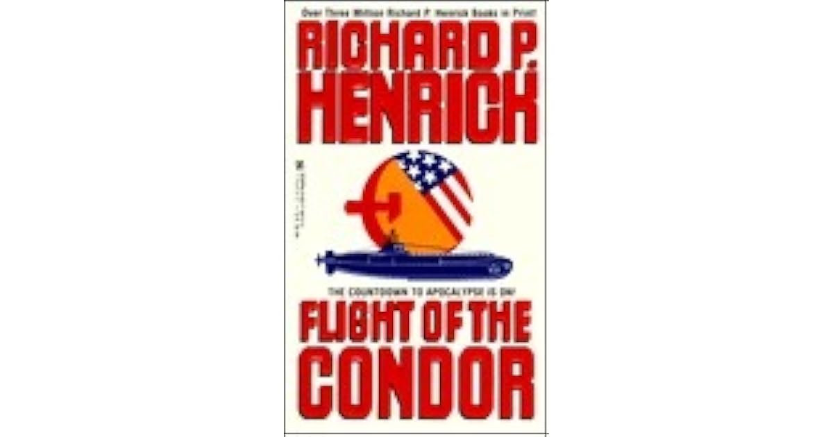 Flight Of The Condor by Richard P. Henrick