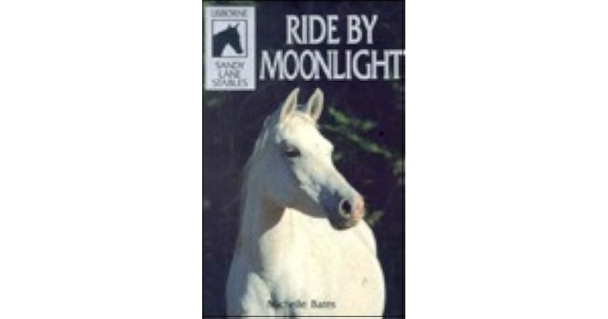 Ride by Moonlight (Sandy Lane Stables, #6) by Michelle Bates