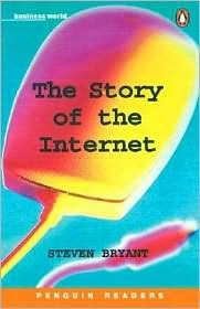 The Story of the Internet by Stephen Bryant