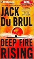 Deep Fire Rising (Philip Mercer, #6) by Jack Du Brul