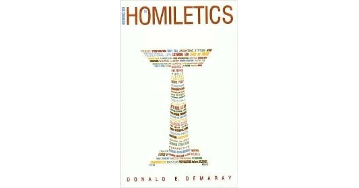 Introduction to Homiletics by Donald E. Demaray