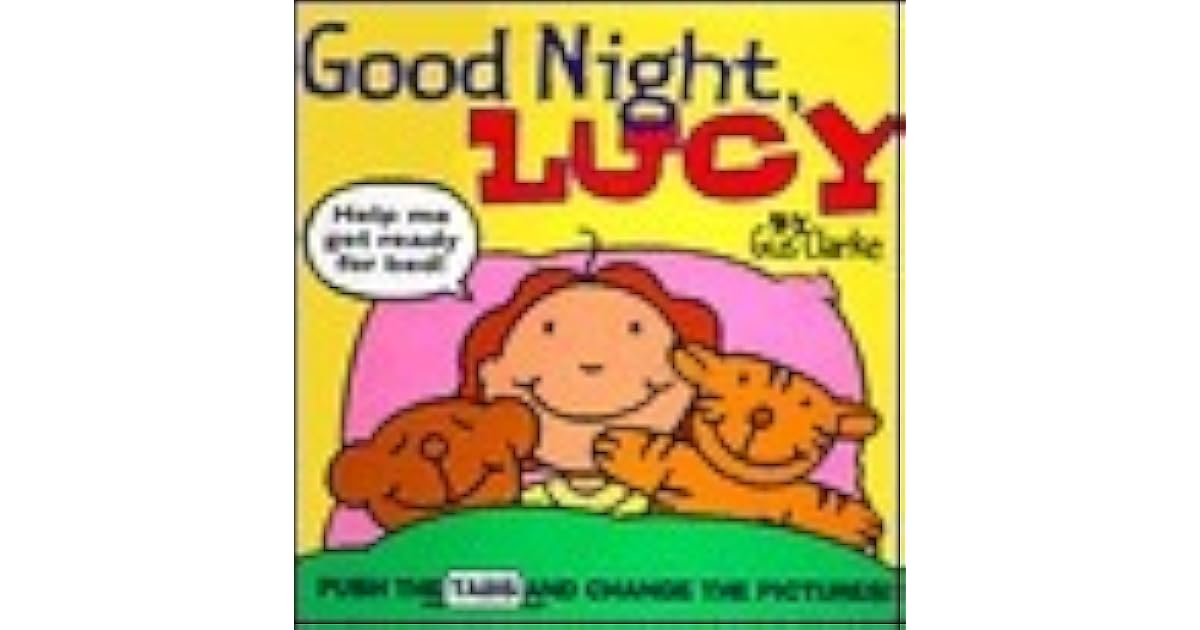 Good Night, Lucy by Gus Clarke