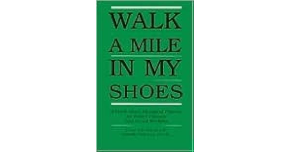 Walk a Mile in My Shoes: A Book about Biological Parents for Foster ...