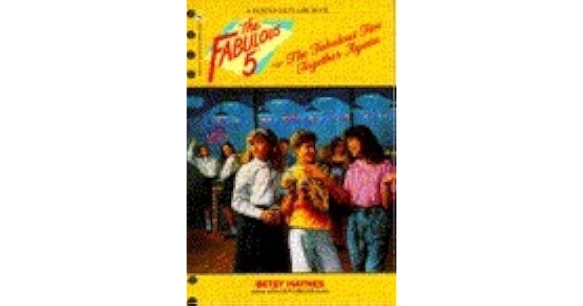 The Fabulous Five Together Again by Betsy Haynes