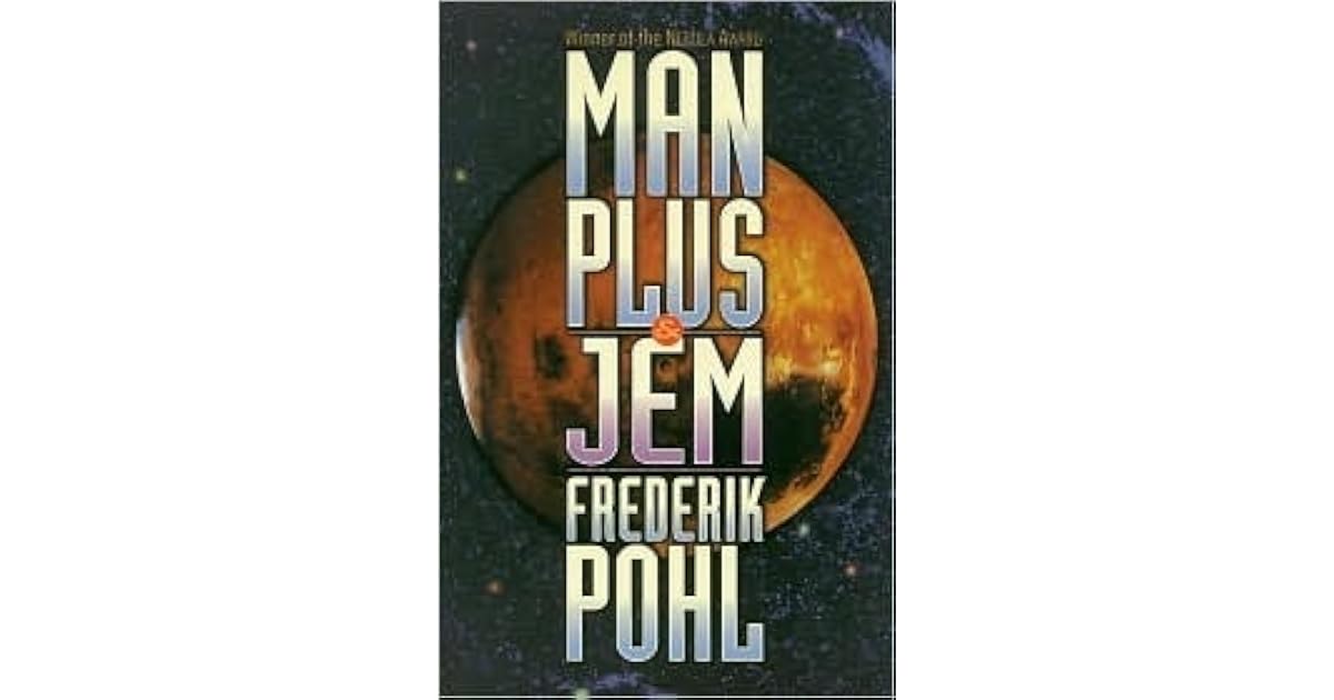 Man Plus & Jem by Frederik Pohl
