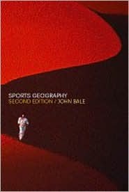 Sports Geography by John Bale