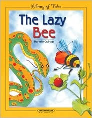 The Lazy Bee by Horacio Quiroga
