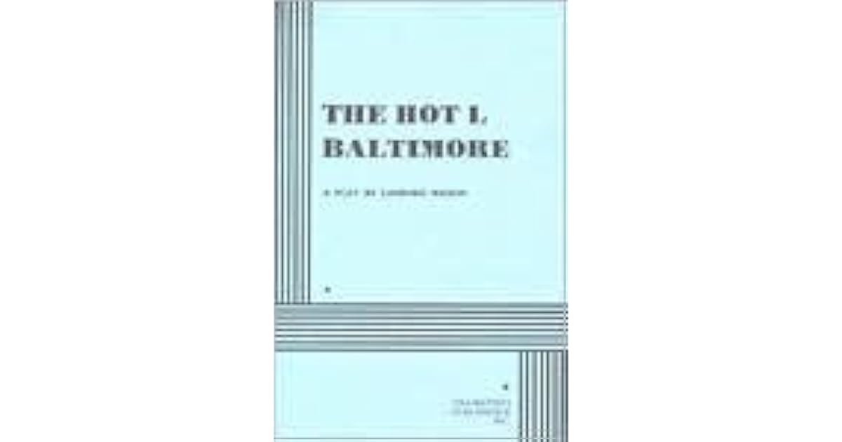 The Hot L Baltimore by Lanford Wilson