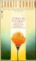 Living in the Light: A Guide to Personal and Planetary Transformation ...