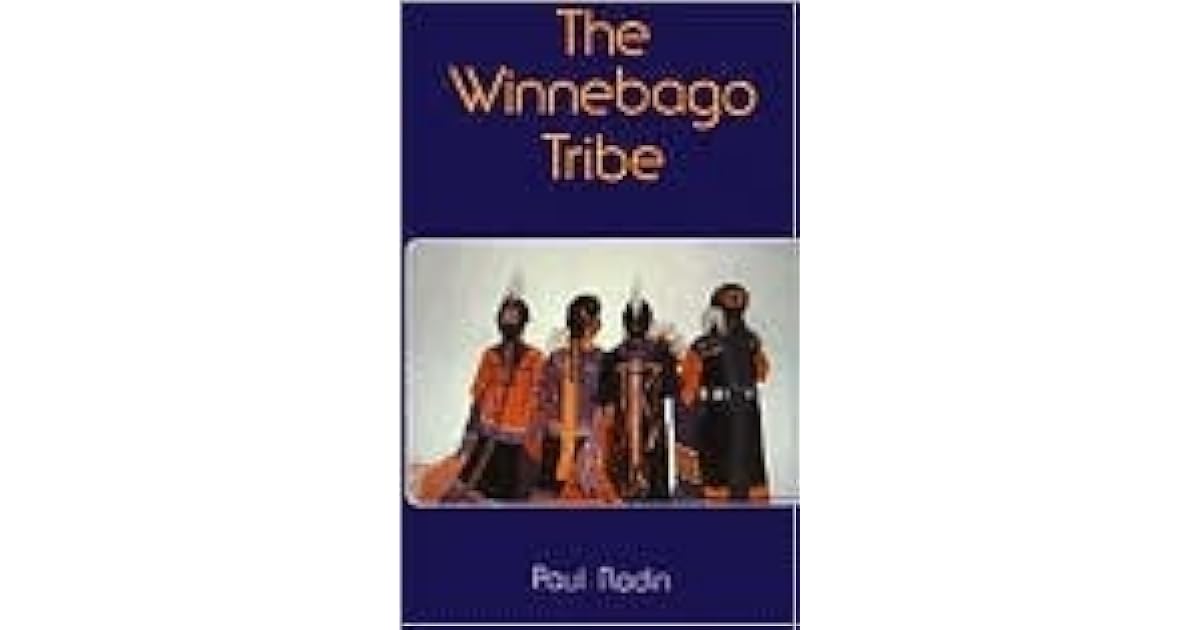 The Winnebago Tribe by Paul Radin
