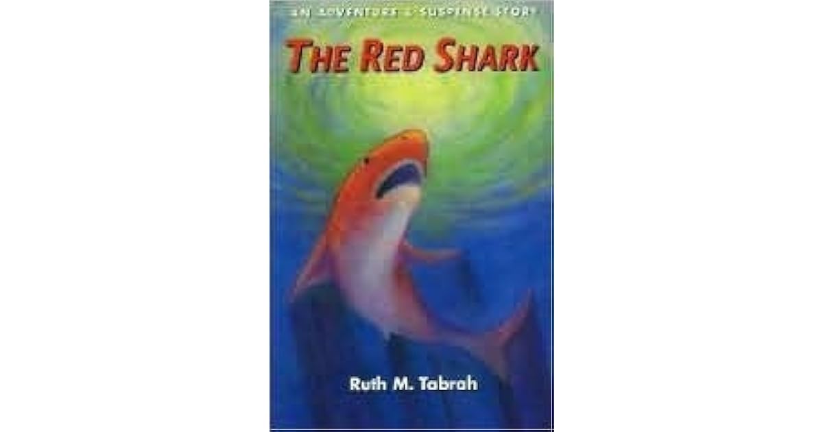 The Red Shark by Ruth M. Tabrah